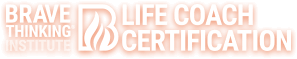 Brave Thinking Institute | Empowering A Life You Love
