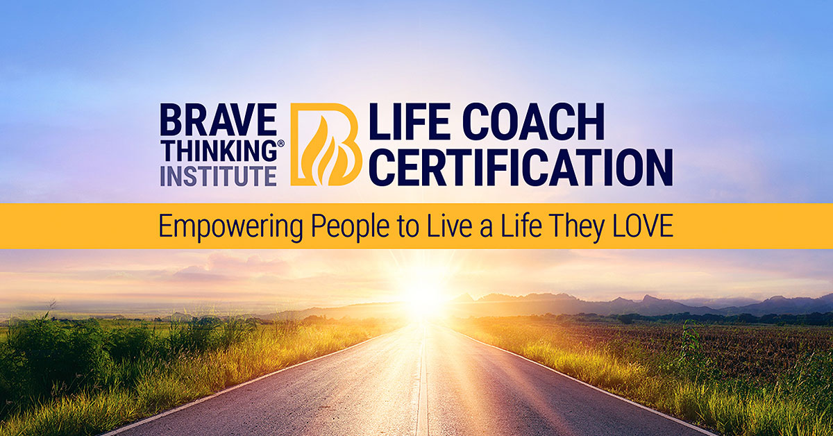 Join the Brave Thinking Institute Life Coach Community!